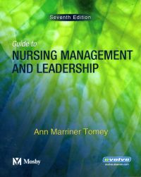Guide to Nursing Management and Leadership 7th edition | 0-323-02864-0 ...