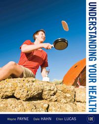 Understanding Your Health 12th edition | 9780073529752, 0077434978 ...