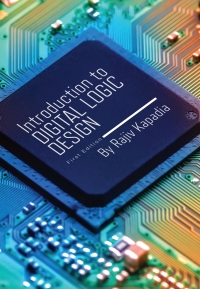 Introduction to Digital Logic Design 1st edition | 9781634873208 ...