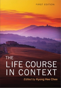 The Life Course in Context 1st edition | 9781621317340, 808341A ...