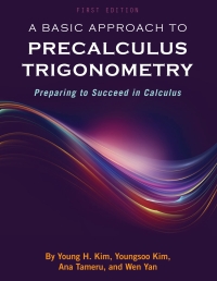 A Basic Approach to Precalculus Trigonometry 1st edition ...