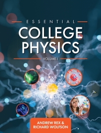 Essential College Physics Volume I 2nd edition | 9781516548330, 826461A ...