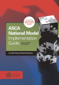 ASCA National Model Implementation Guide: ASCA Student Standards 1st ...
