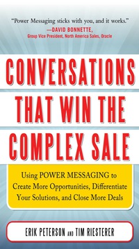Conversations That Win the Complex Sale (PB) 1st edition ...