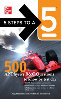 5 Steps to a 5 500 AP Physics Questions to Know by Test Day 1st edition ...