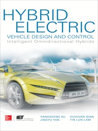 Hybrid Electric Vehicle Design and Control: Intelligent Omnidirectional ...