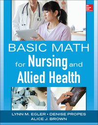 Basic Math for Nursing and Allied Health 1st edition | 9780071829076 ...