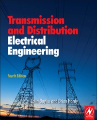 Transmission and Distribution Electrical Engineering 4th edition ...