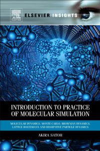 Introduction to Practice of Molecular Simulation: Molecular Dynamics ...