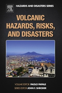 Volcanic Hazards, Risks and Disasters | 9780123964533, 9780123964533 ...