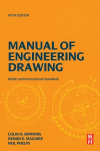 Manual of Engineering Drawing 5th edición | 9780128184820 ...