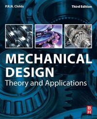 Mechanical Design 3rd edition | 9780128211021, 9780128211038 | VitalSource
