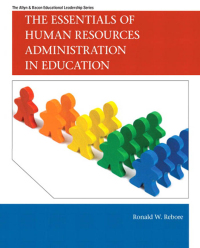 The Essentials of Human Resources Administration in Education 1st ...