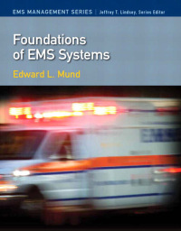 Foundations of EMS Systems 1st edition | 9780136100034, 9780133583885 ...