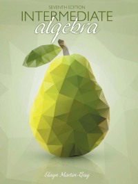 Intermediate Algebra 7th edition | 9780134196176, 9780134305110 ...