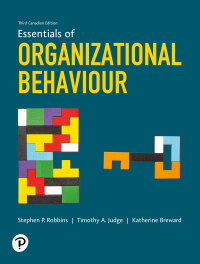 Essentials of Organizational Behaviour (Canadian Edition) 3rd edition ...