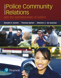 Police Community Relations and the Administration of Justice (Pearson+ ...