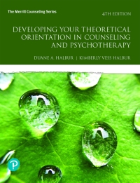 Developing Your Theoretical Orientation in Counseling and Psychotherapy ...