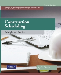 Construction Scheduling: Principles and Practices (Pearson+) 2nd edition | 9780135137826 ...