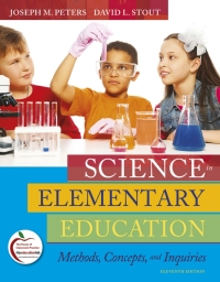 Science in Elementary Education: Methods, Concepts, and Inquiries ...