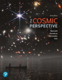 The Cosmic Perspective 10th edition | 9780137898237, 9780138185145 ...