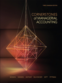 Cornerstones of Managerial Accounting 3rd edition | 9780176721237 ...
