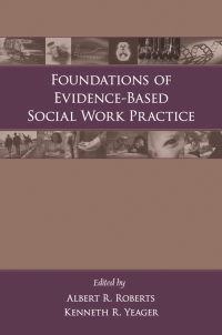 Foundations of Evidence-Based Social Work Practice 1st edition ...