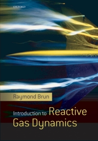 Introduction to Reactive Gas Dynamics | 9780199552689, 9780191567810 ...