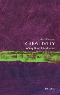 Creativity: A Very Short Introduction | 9780198842996, 9780192580870 ...