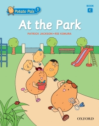 At the Park (Potato Pals 1 Book C) | 9780194391771, 9780194735452 ...