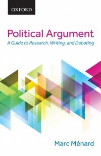 Political Argument: A Guide to Research, Writing, and Debating 1st ...