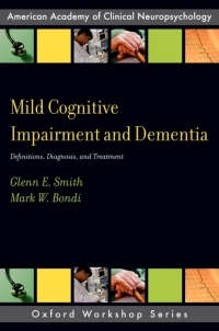 Mild Cognitive Impairment and Dementia | 9780199764181, 9780199909155 ...