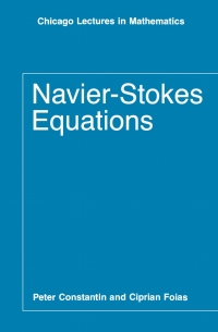 Navier-Stokes Equations | 9780226115481, 9780226764320 | VitalSource