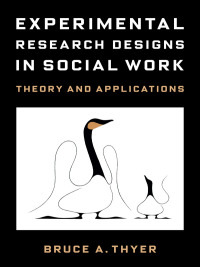 Experimental Research Designs in Social Work | 9780231201162 ...