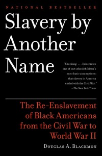 Slavery by Another Name | 9780385722704, 9780307472472 | VitalSource