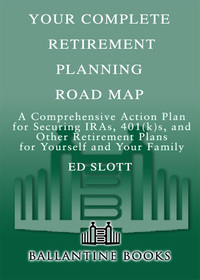 Your Complete Retirement Planning Road Map | 9780345494566 ...
