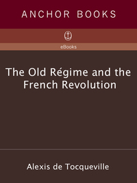 The Old Regime and the French Revolution | 9780385092609, 9780307773654 ...
