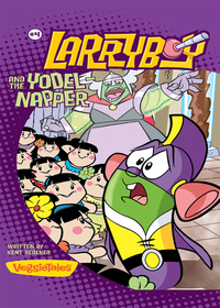 LarryBoy and the Yodelnapper | 9780310705628, 9780310424284 | VitalSource