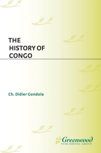 The History of Congo 1st edition | 9780313011283 | VitalSource