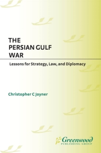 The Persian Gulf War 1st edition | 9780313034473 | VitalSource