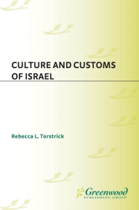Culture and Customs of Israel 1st edition | 9780313062810 | VitalSource
