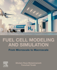 Fuel Cell Modeling and Simulation 1st edition | 9780323857628 ...