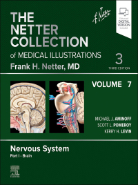 The Netter Collection of Medical Illustrations: Nervous System, Volume ...