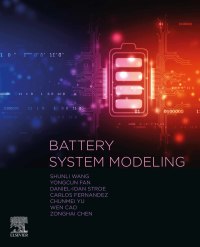 Battery System Modeling | 9780323904728, 9780323904339 | VitalSource
