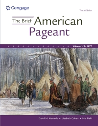 The Brief American Pageant: A History of the Republic, Volume I 10th ...