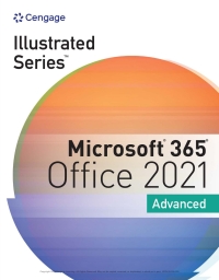 Illustrated Series® Collection, Microsoft® 365® & Office® 2021 Advanced 1st edition ...