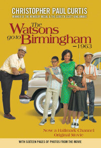 The Watsons Go to Birmingham--1963: 25th Anniversary Edition ...