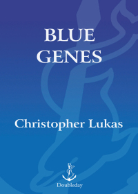 Blue Genes | 9780385525206, 9780385528436 | VitalSource