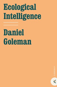 Ecological Intelligence | 9780385527828, 9780385530408 | VitalSource