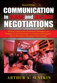 Communication in Crisis and Hostage Negotiations Practical Communicaton ...